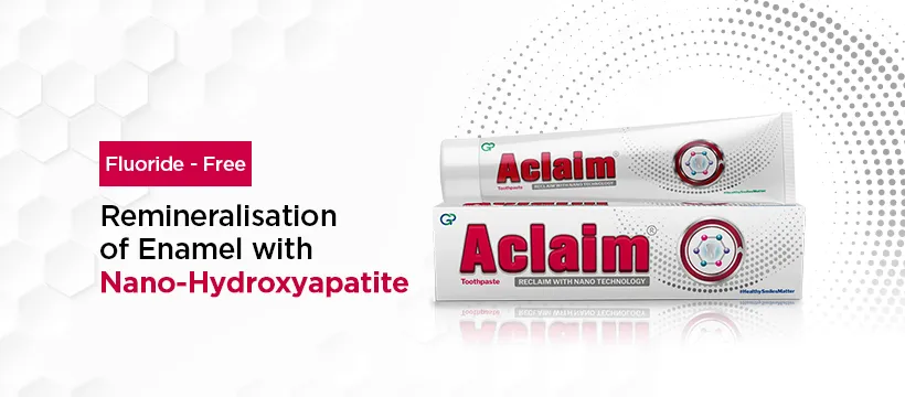 Group Pharma Aclaim Toothpaste With Nano Technology